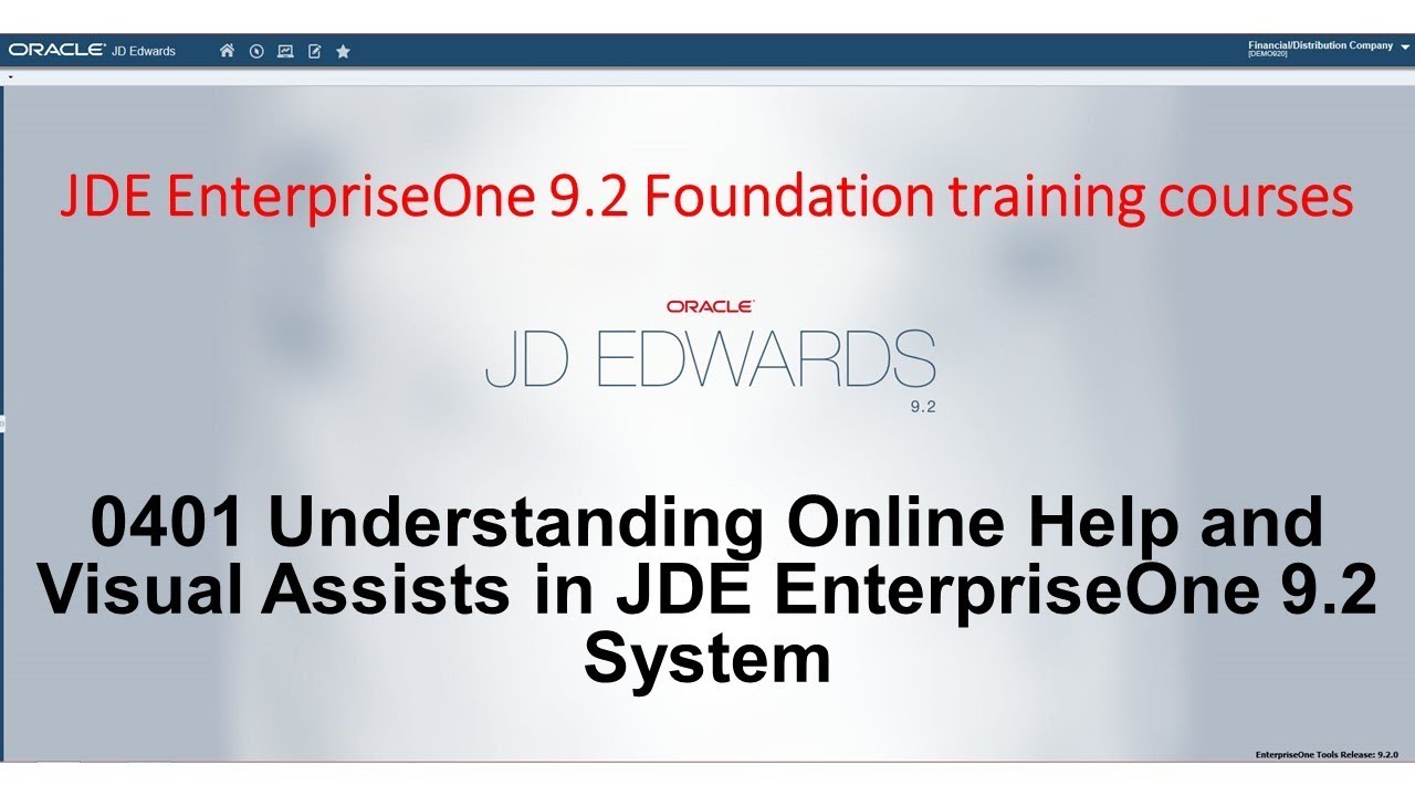 0401 Understanding Online Help and Visual Assists in JDE EnterpriseOne ...