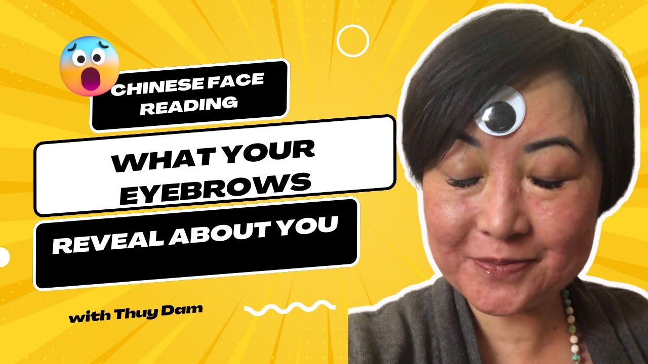 Chinese Face Reading: What Your EYEBROWS Reveal About You - YouTube