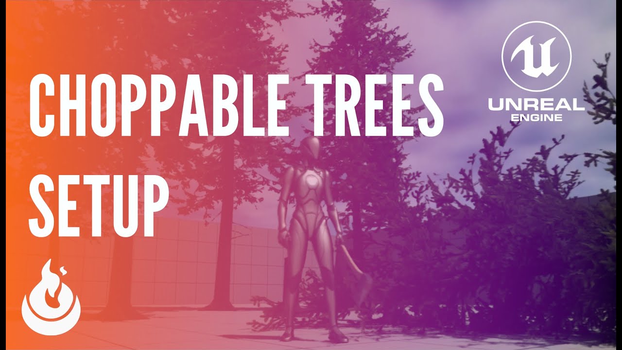 Unreal Engine Choppable Trees Setup Tutorial Ue5 Youtube