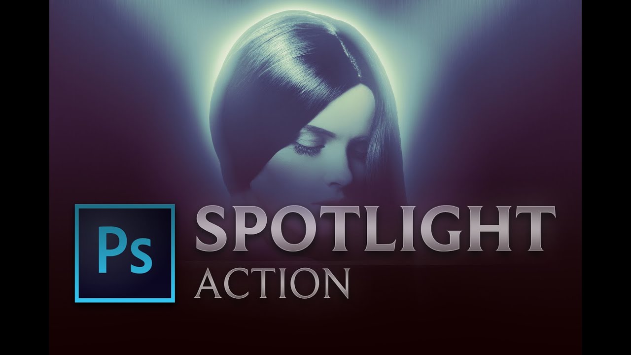 Spotlight Action for Photoshop - YouTube
