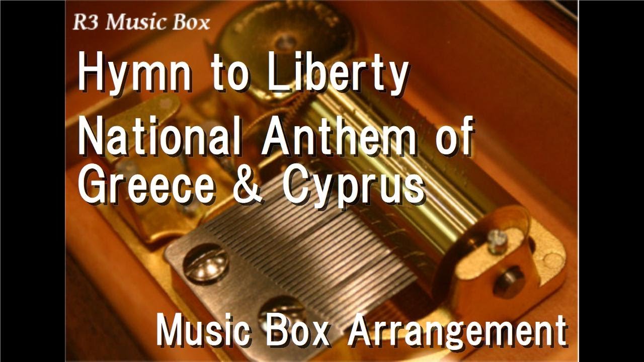 Hymn to Liberty/National Anthem of Greece & Cyprus [Music Box] - YouTube