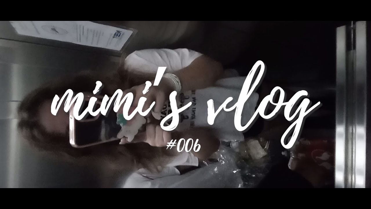 mimi's vlog #006 - YouTube