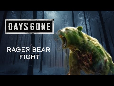 DAYS GONE - How to KILL the RAGER BEAR EASILY!! - YouTube