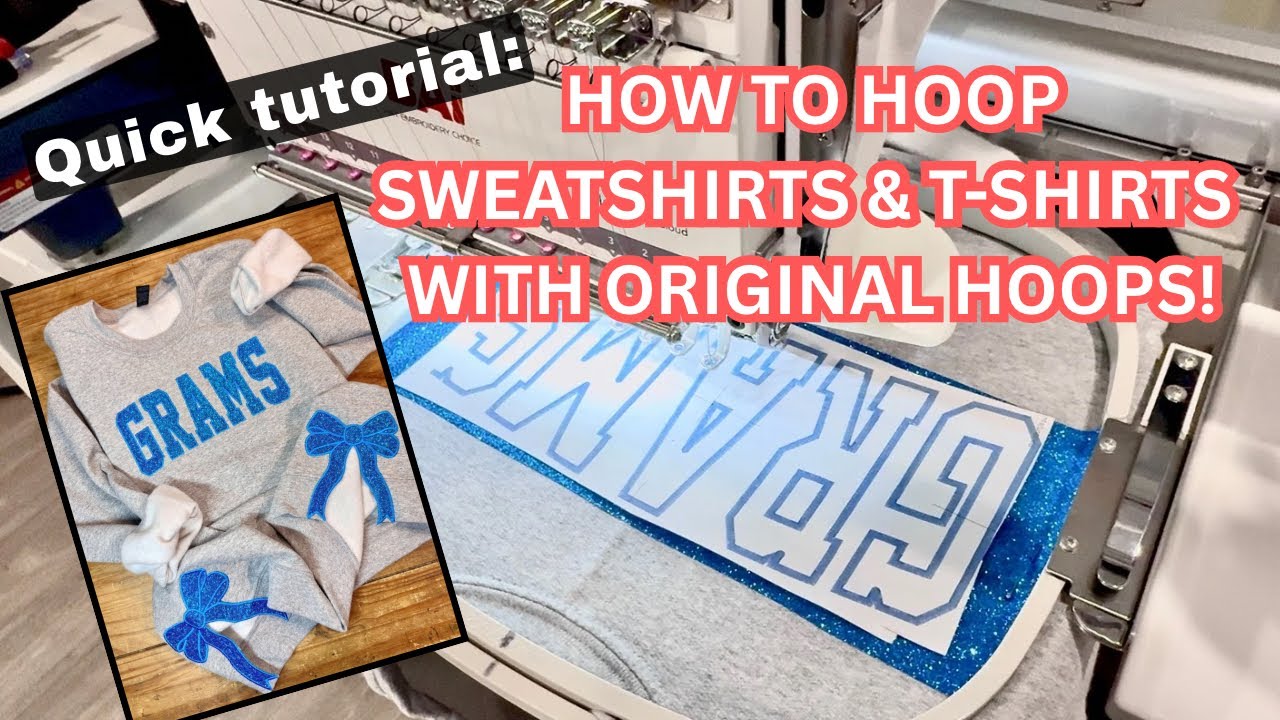 Quick Tutorial: Hoop a Sweatshirt or T-Shirt with Original Hoops! - YouTube
