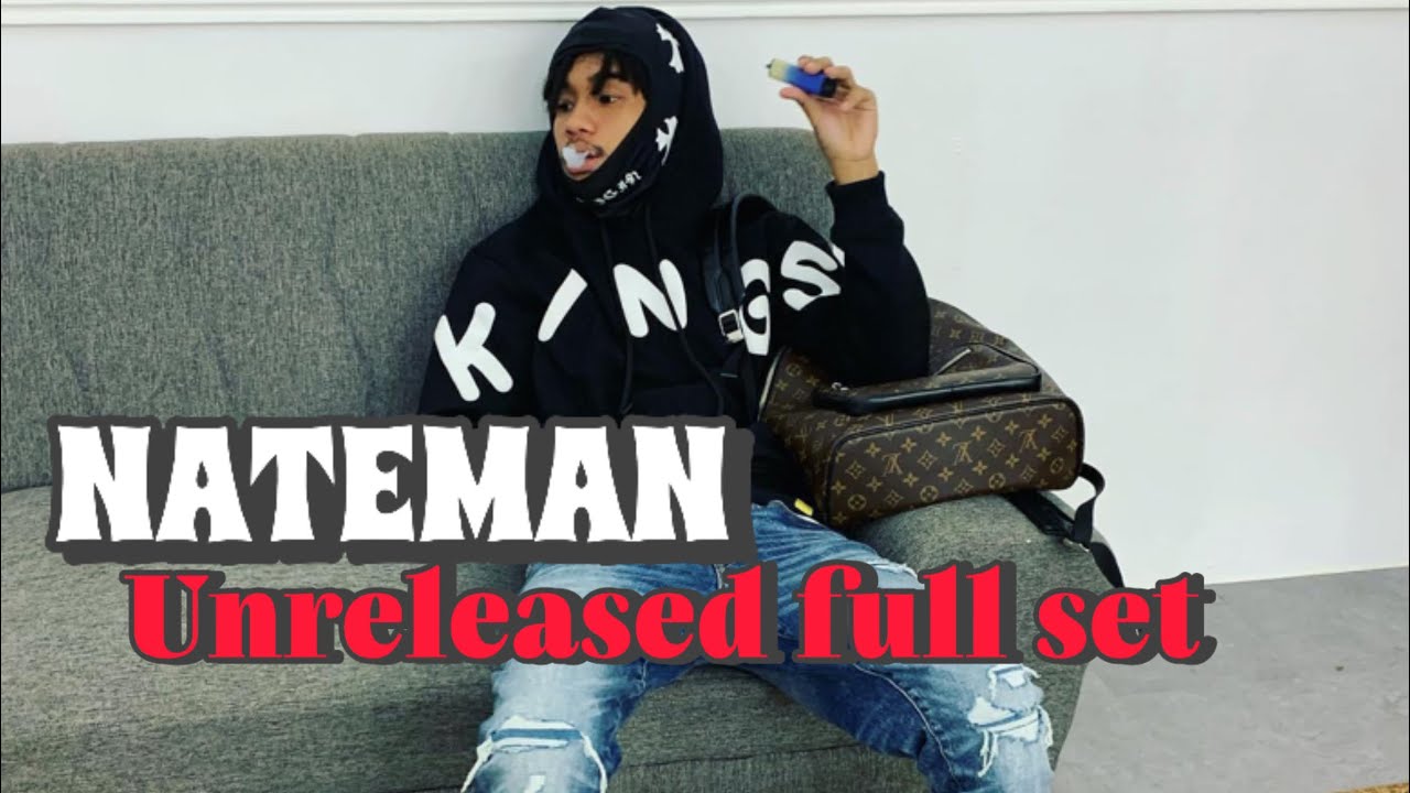 NATEMAN UNRELEASED SONG (FULL SET) - YouTube