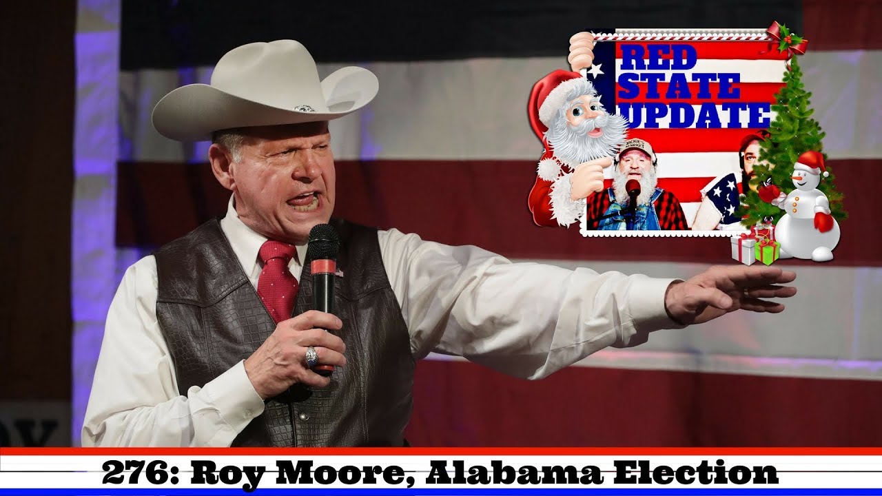 276: Roy Moore, Alabama Election - YouTube