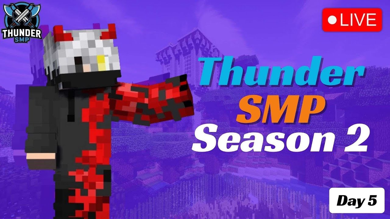 THUNDER SMP SEASON 2 LIVE | DAY 5 🔴💫 - YouTube