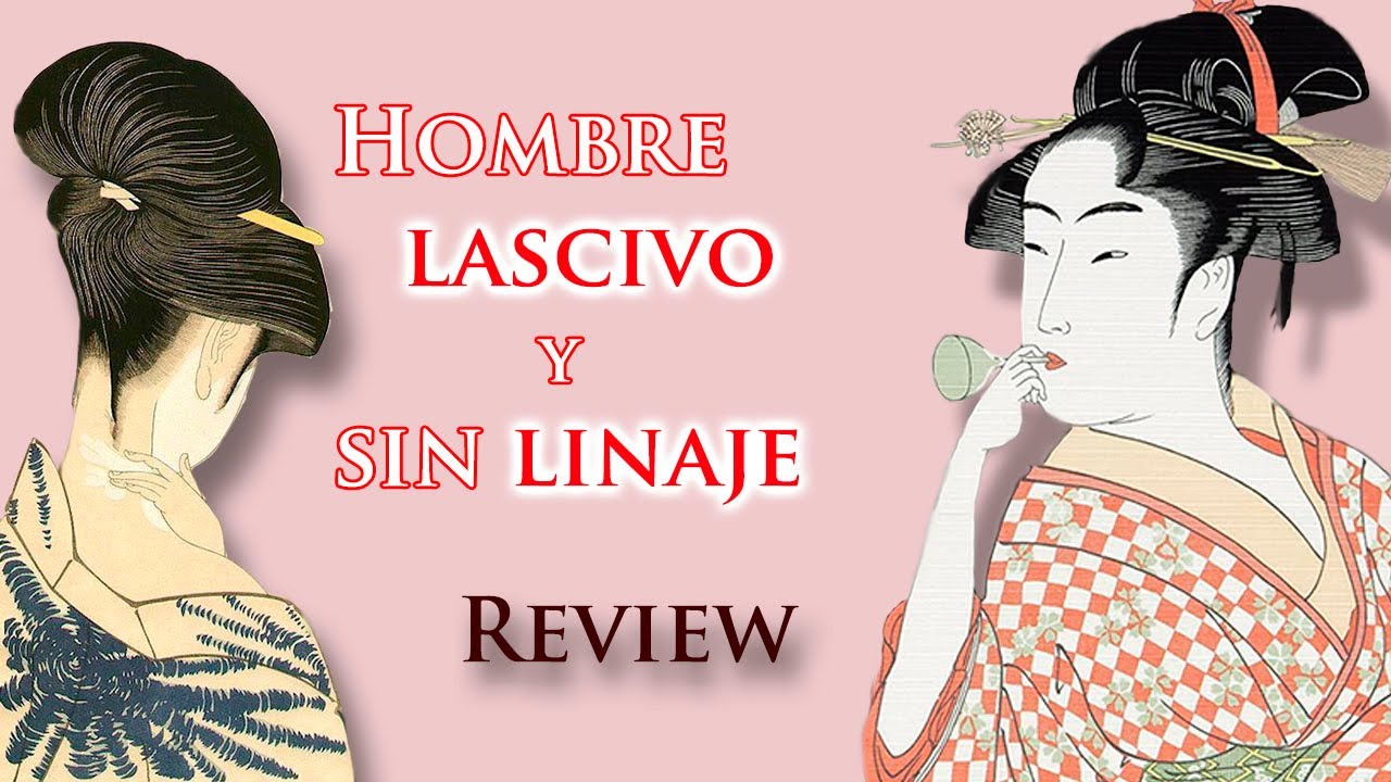 Hombre Lascivo y Sin Linaje de SAIKAKU - ¿REALISMO? en la Literatura ...
