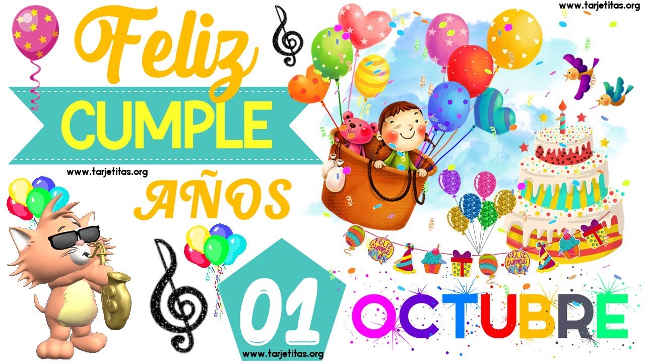 Feliz Cumpleaños, Happy Birthday to You 01 de octubre - YouTube