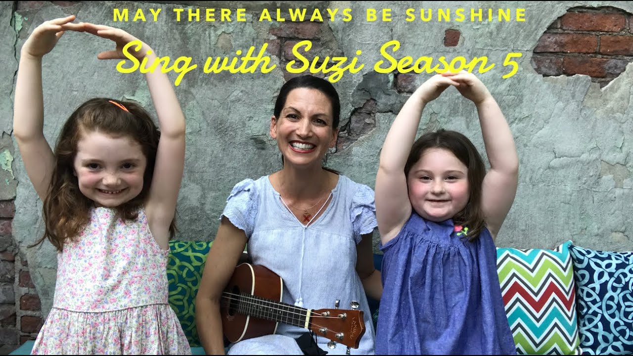 May There Always Be Sunshine - Suzi Shelton - Sing with Suzi Season 5 ...