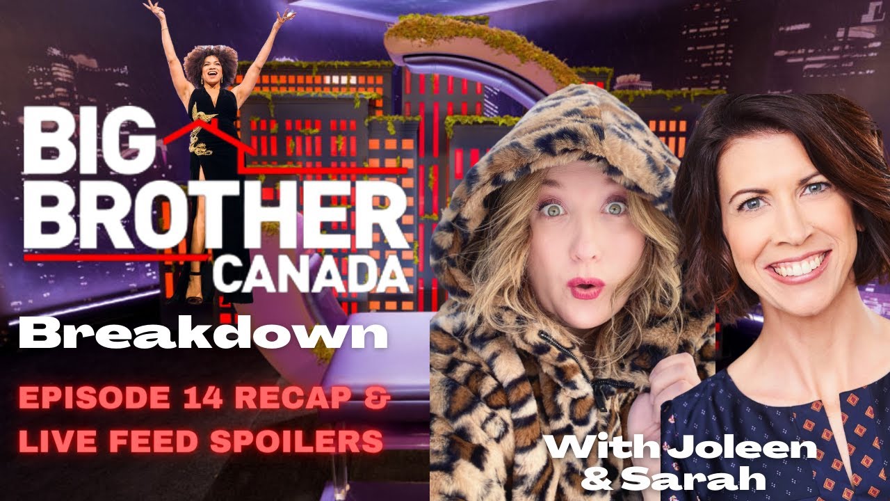 BBCAN9 SPOILERS (4-2-21) & Ep 14 Recap | #BBCAN9 | BB Breakdown With ...