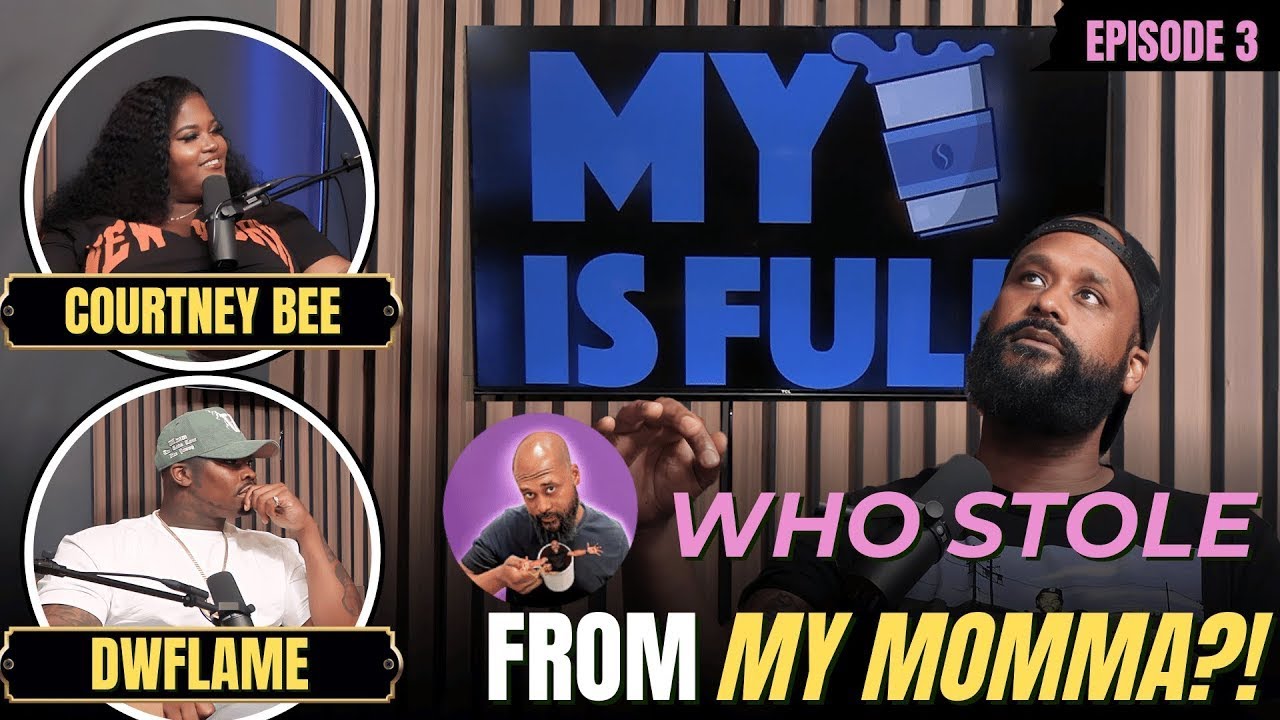 "Where's the 50 Grand, Unc?" | My Cup Is Full w/ Courtney Bee and D.W ...