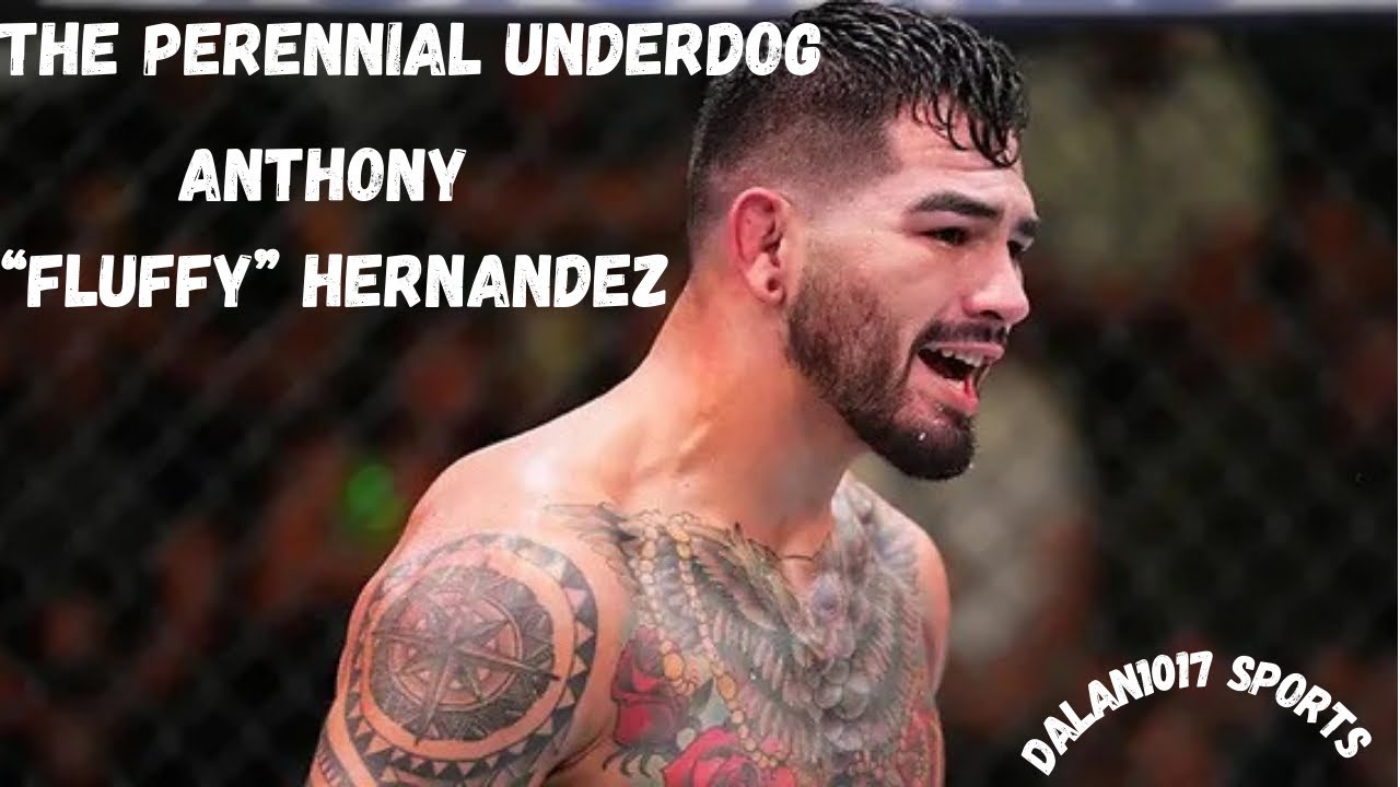 The Perennial Underdog Anthony “fluffy” Hernandez - YouTube