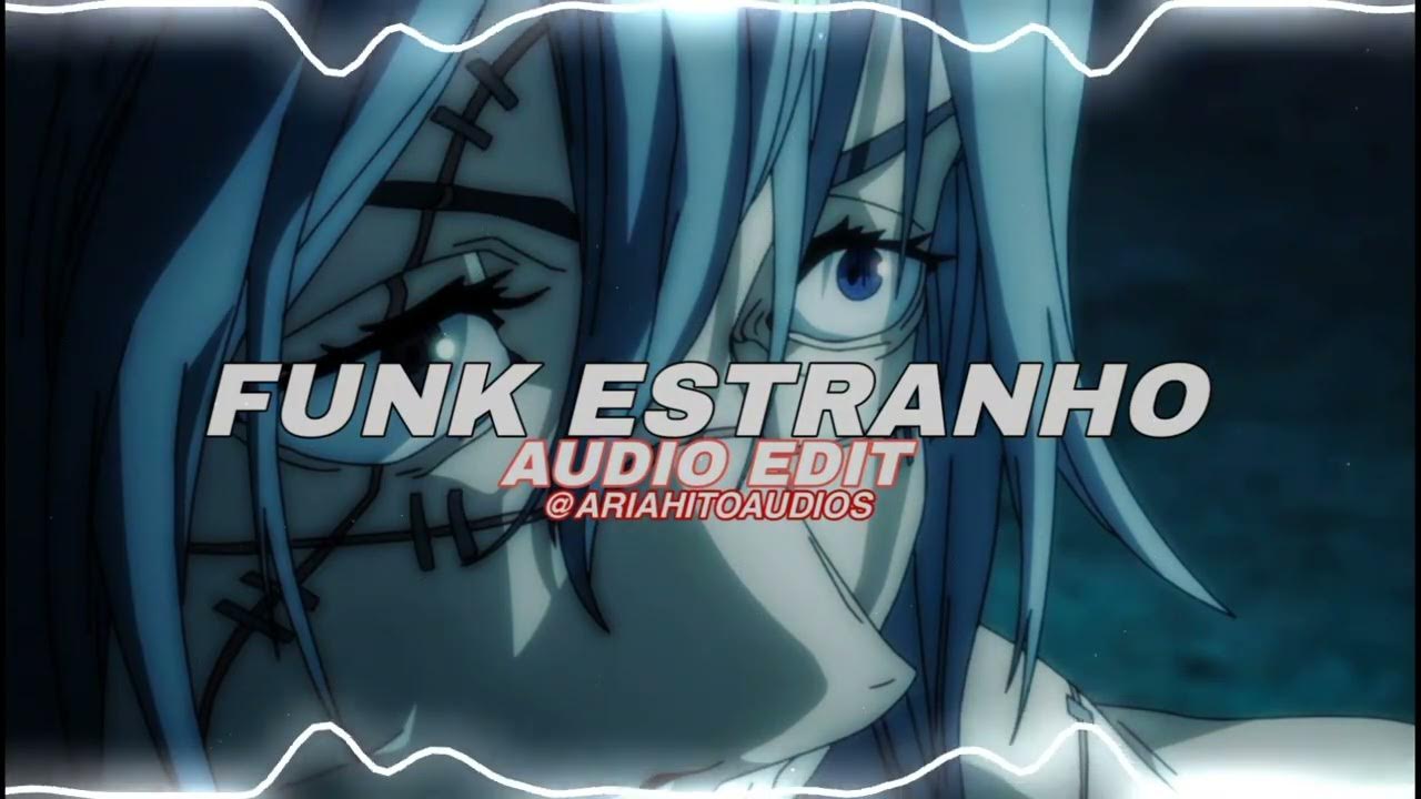 Funk Estranho - alxike | [Edit Audio] - YouTube