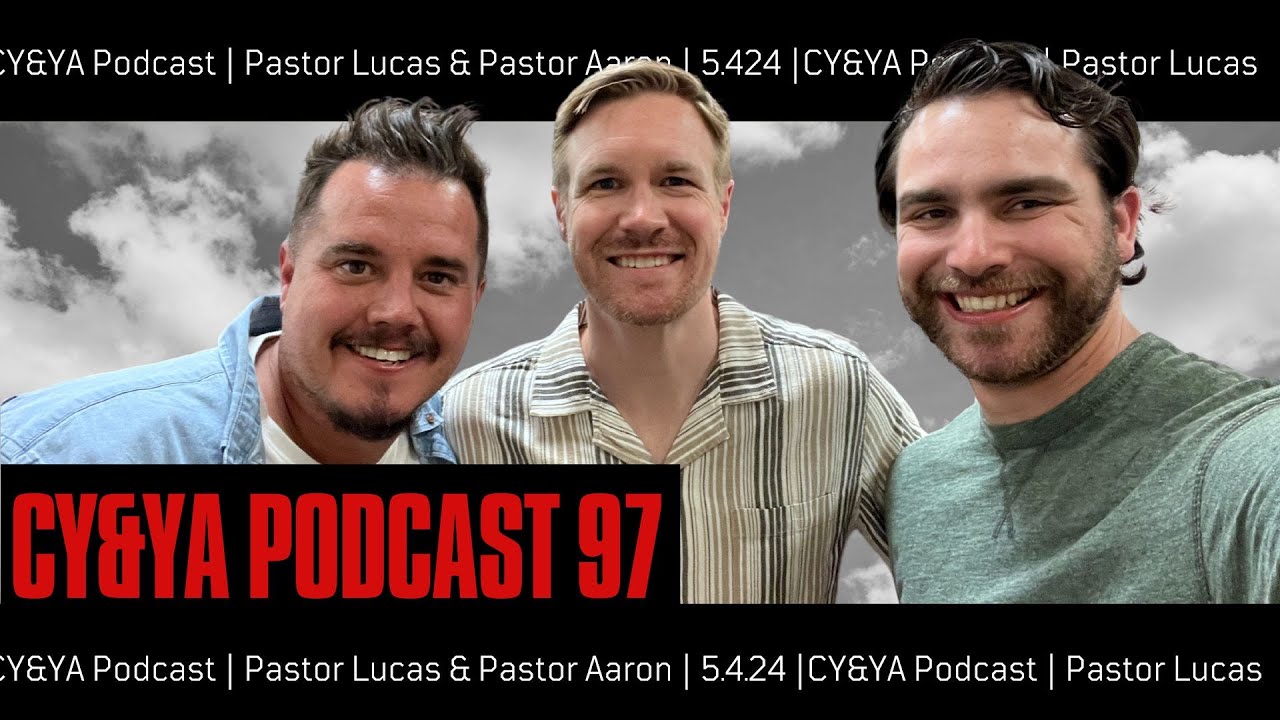 CY&YA Podcast 97 | Interview with Pastor Paul Daugherty - YouTube