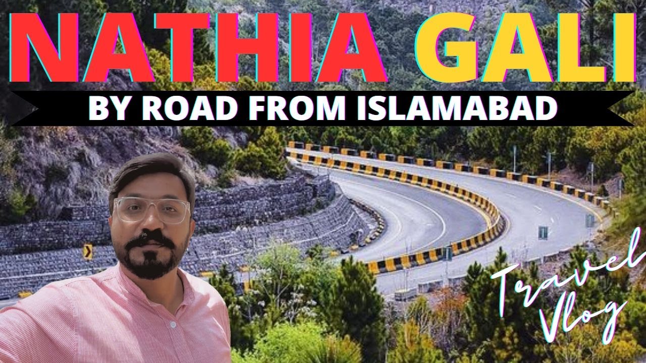 Islamabad to nathia gali road trip | Nathia gali weather 2024 | Nathia ...