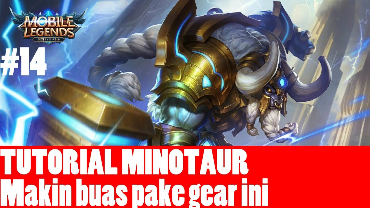 #14 TUTORIAL MINOTAUR....MAKIN BUAS PAKE GEAR INI - YouTube