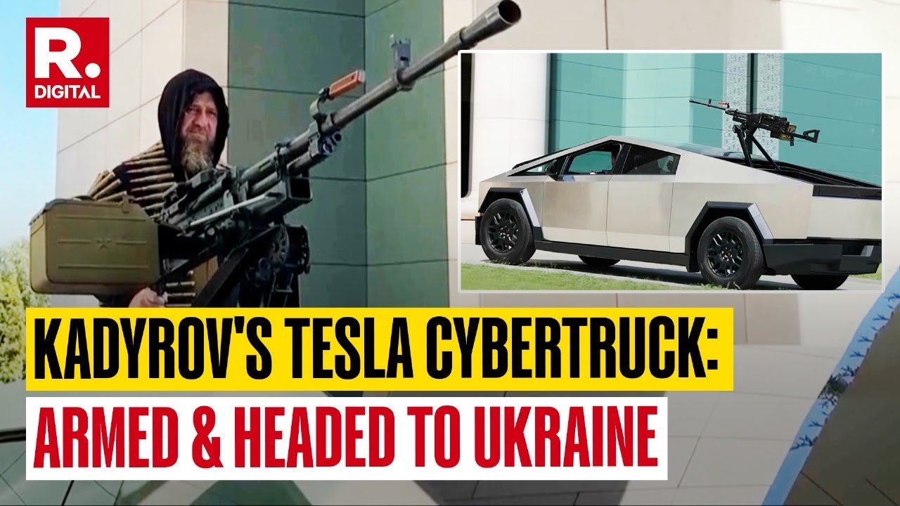 Ramzan Kadyrov Flaunts Tesla Cybertruck with Machine Gun, Claims Gift ...
