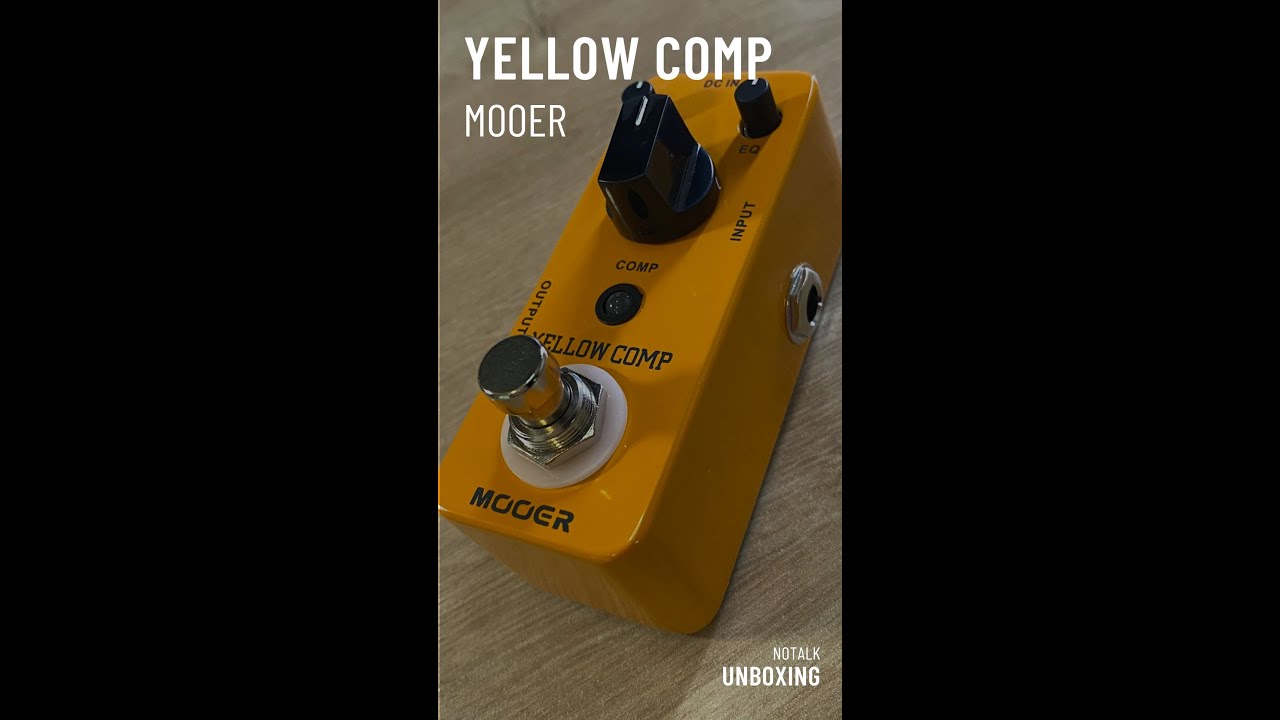 Mooer Yellow Comp Compressor - Unboxing #10 #Shorts - YouTube
