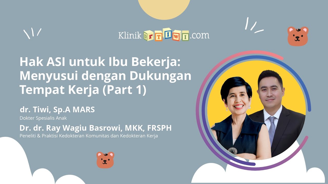 Pekan Menyusui Internasional 2024: Close the Gap. Dr. dr. Ray Wagiu ...