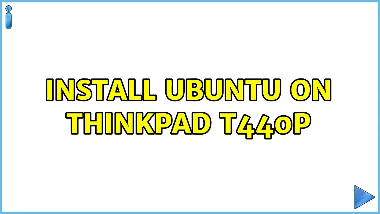 Ubuntu: Install ubuntu on thinkpad T440p - YouTube