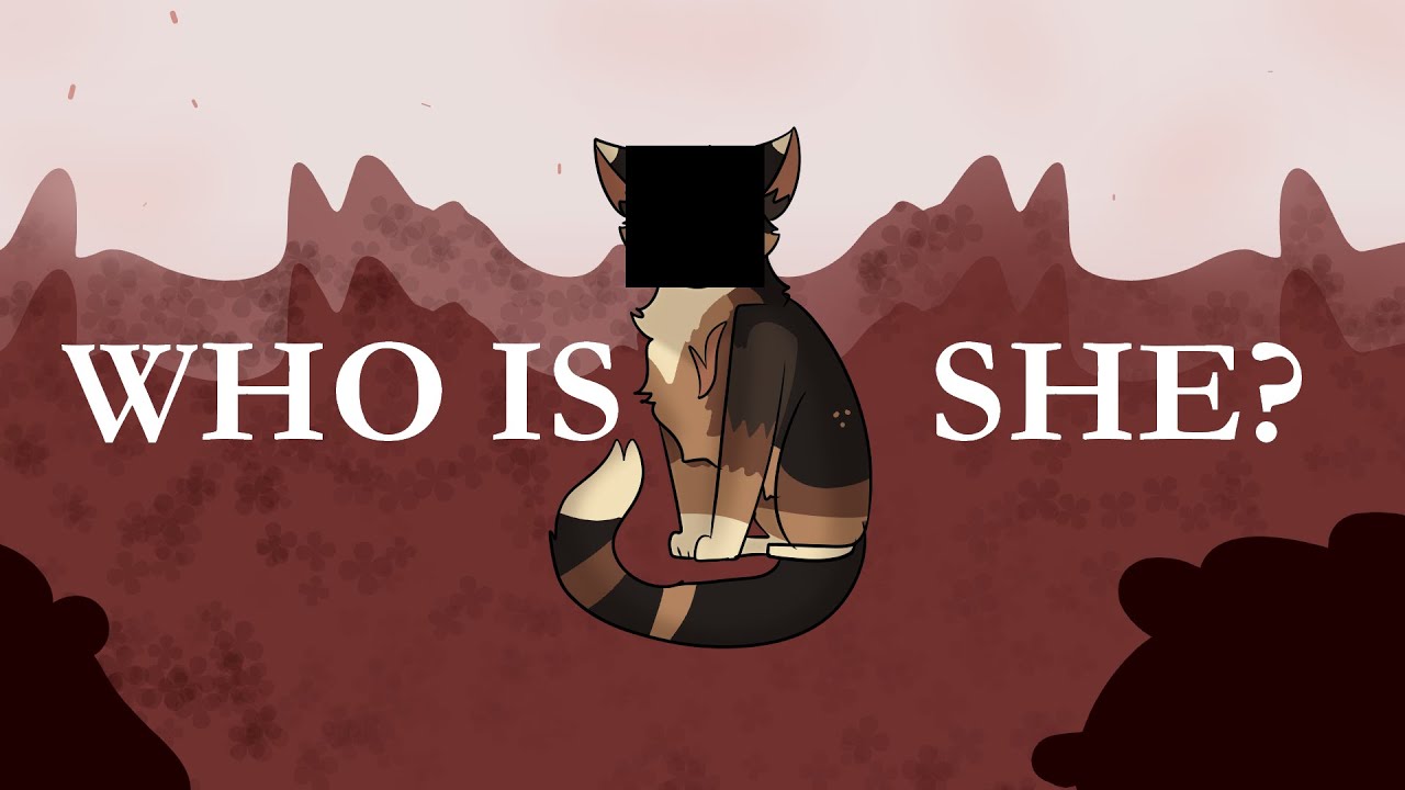 Who is She? ★ANIMATION MEME★ Warriors OCs - YouTube