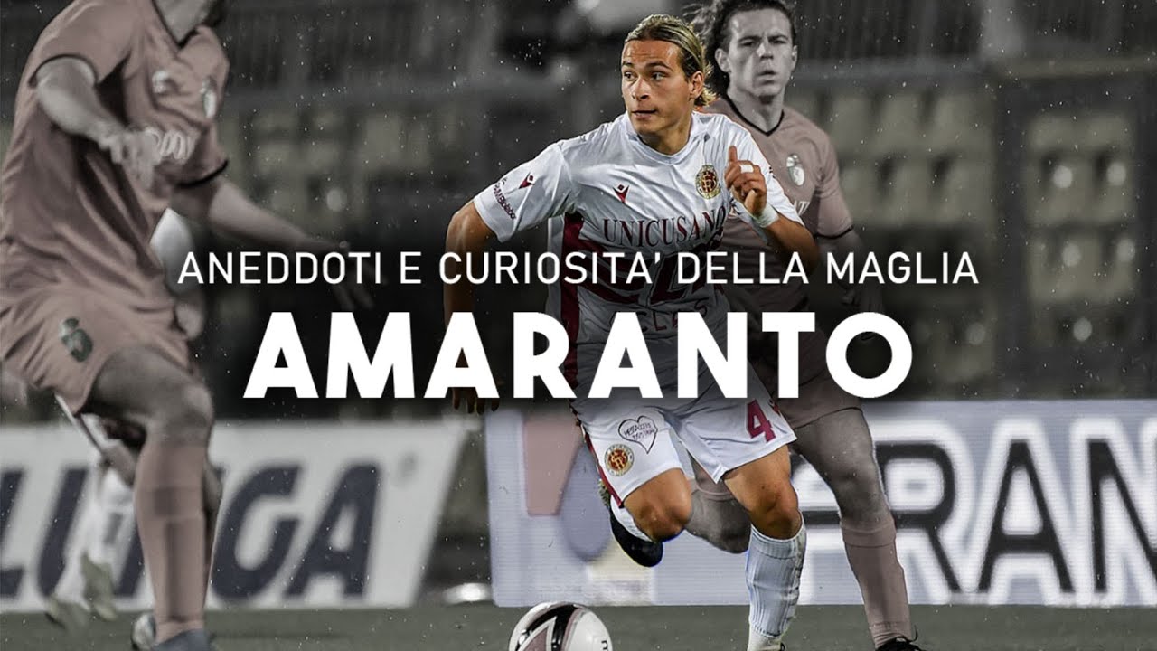 Aneddoti e Curiosità sulla Maglia Amaranto | Episodio Speciale ...
