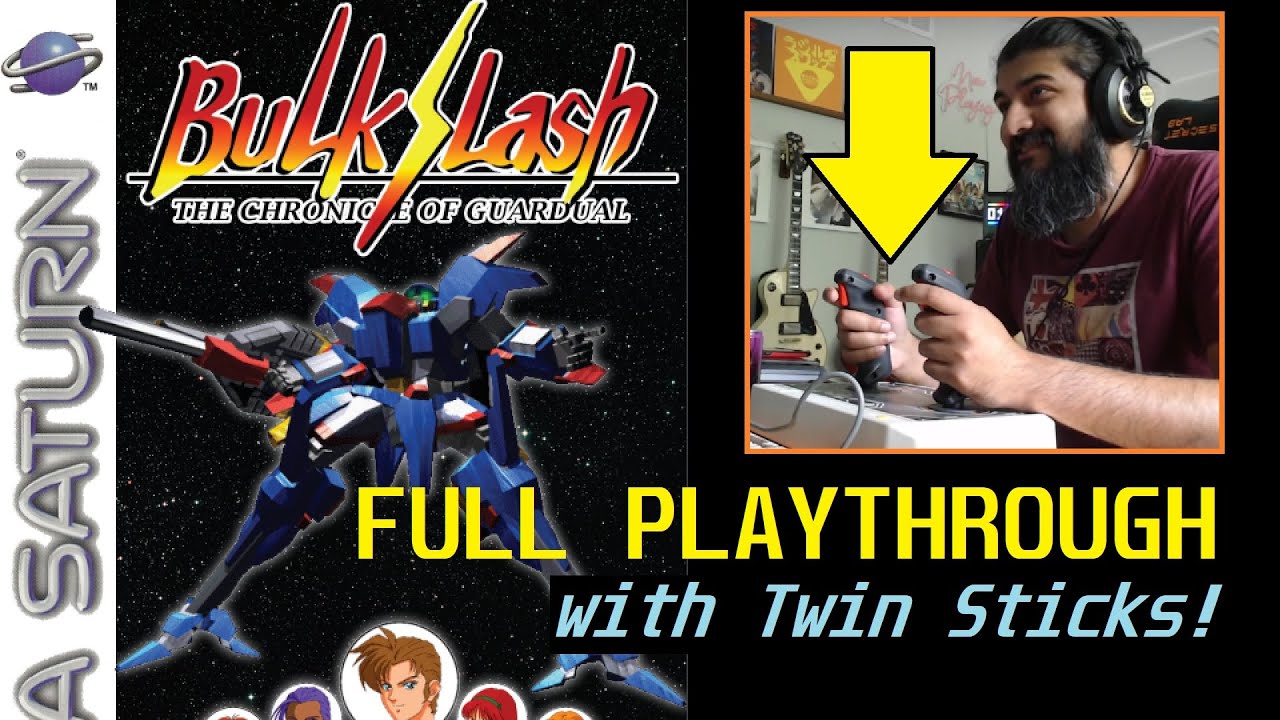 [4K] BULK SLASH RULES - Full Playthrough with Twin Sticks ( Saturn ...
