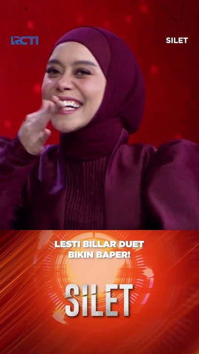 LESTI BILLAR! Sabet 4 Penghargaan & Duet Di Panggung Bikin Baper!! #Rcti #Silet #shorts - YouTube