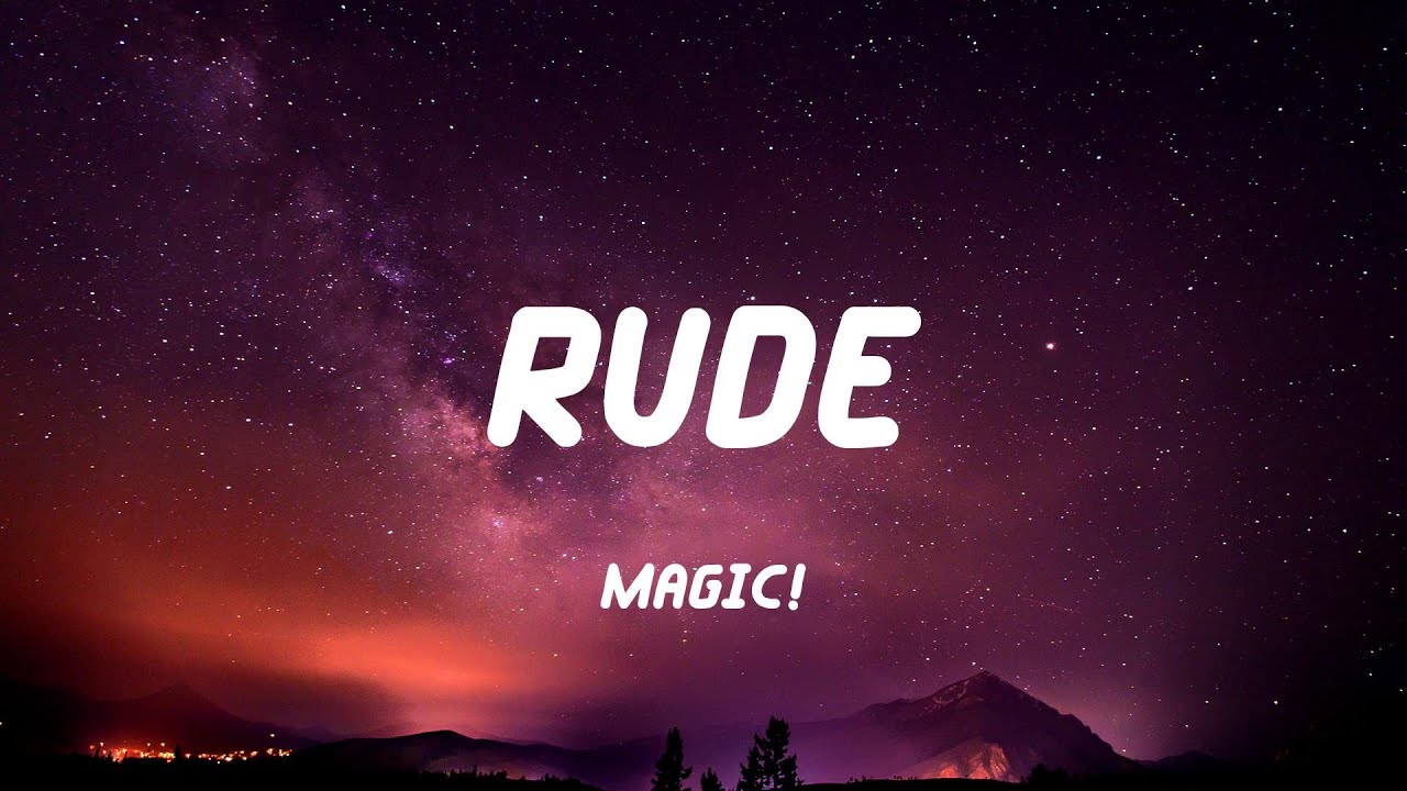 Magic! - Rude (Lyric Video) - YouTube