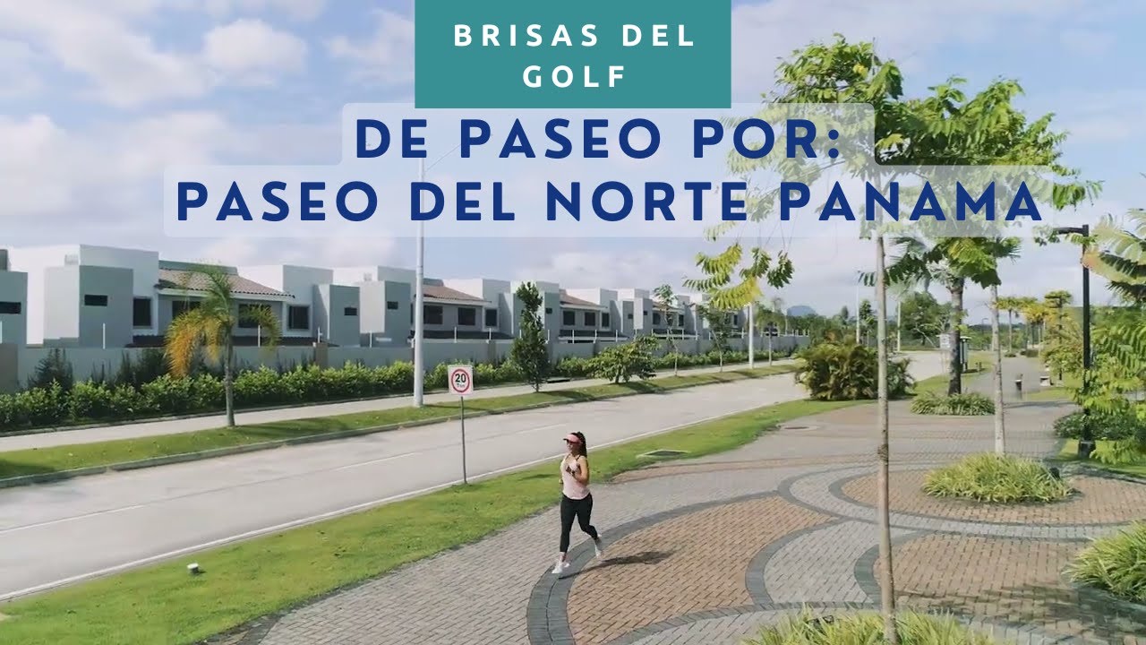 "De paseo" por Paseo del norte Panamá - Brisas del Golf - YouTube