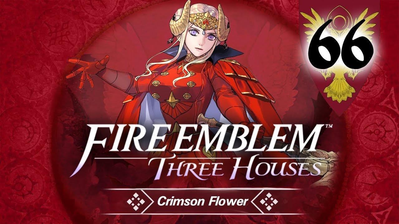Fire Emblem Three Houses: Crimson Flower | Finale - To the End of a ...