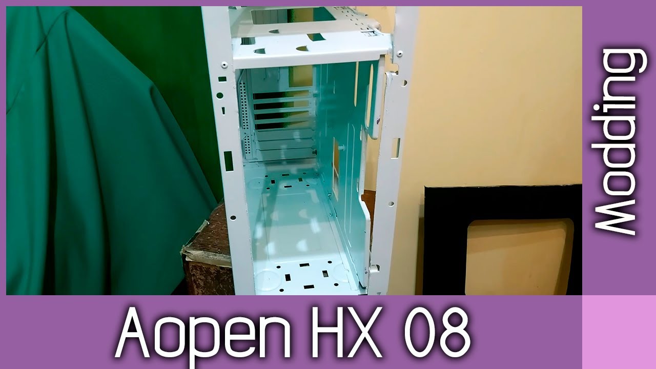 Proyecto de Modding Full tower Aopen HX 08 parte 4 - YouTube