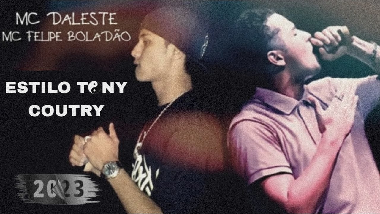 MC Daleste - Estilo Tony Country ft: MC Felipe Boladão (2023) prod sr ...
