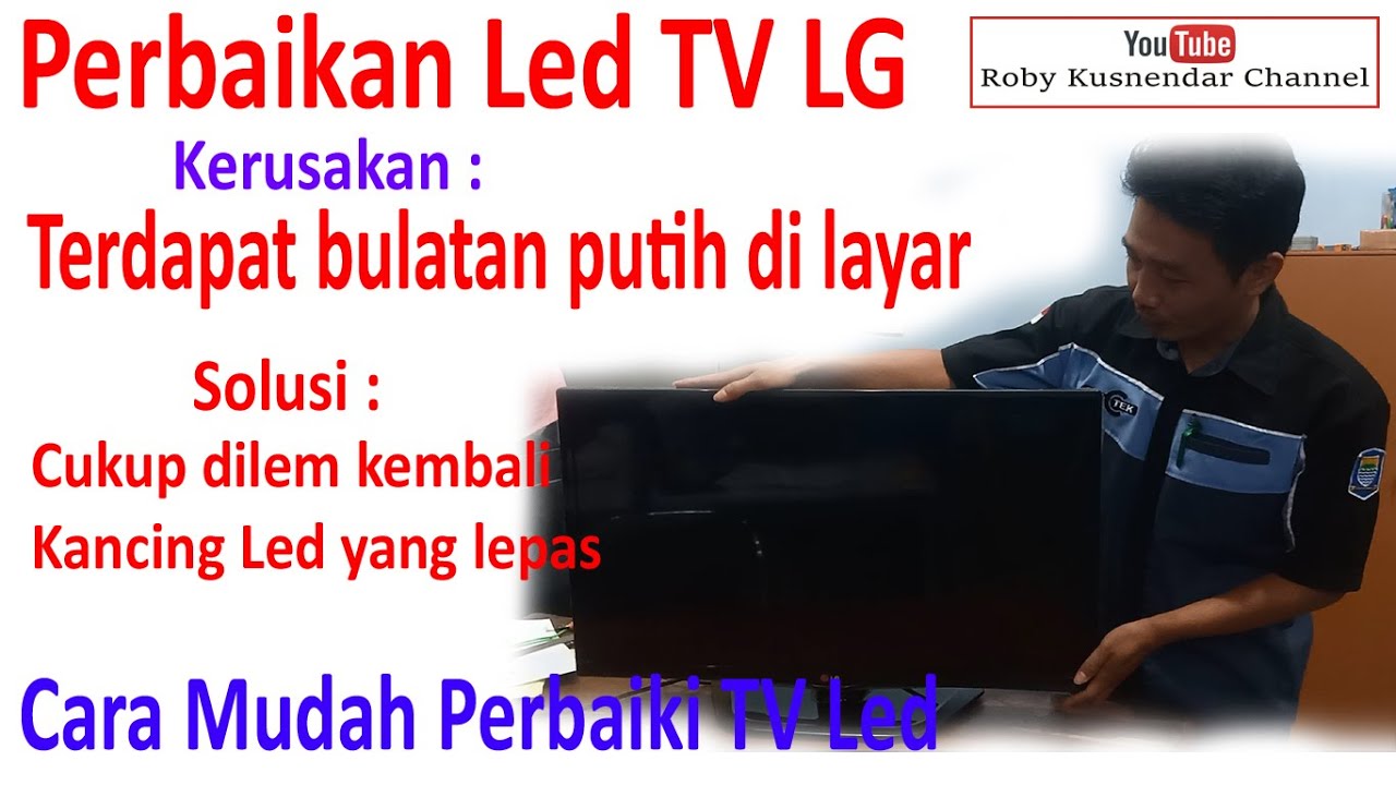 LG Led TV 32 Lepas Kancing, ada bulat bulat putih - YouTube