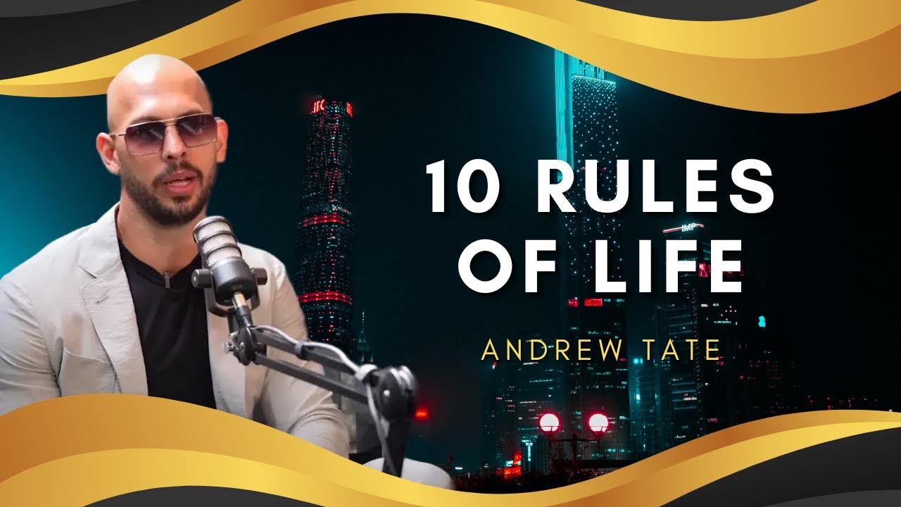 10 Rules of Life - Andrew Tate - YouTube