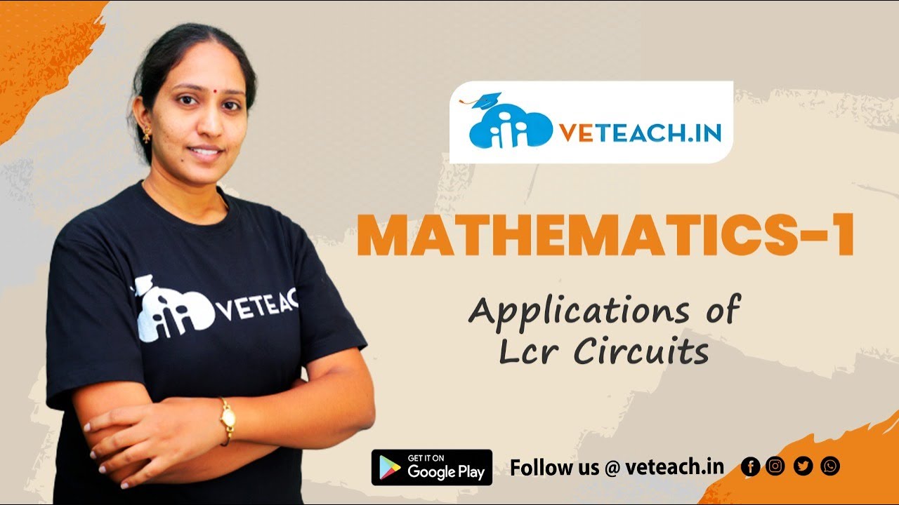 Applications of LCR Circuits || Mathematics-1 || Every B.Tech Student ...