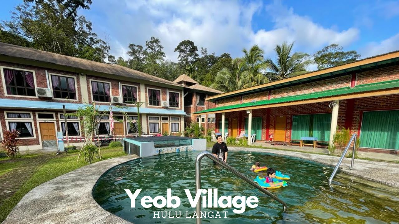 Yeob Village | Hulu Langat | Back to nature | Holiday - YouTube