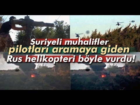 Pilotları Aramaya Giden Rus Helikopteri Böyle Vuruldu