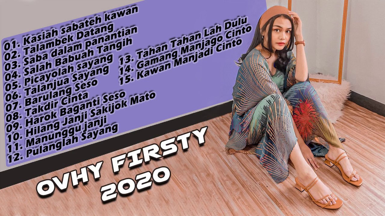 OVHY FIRSTY FULL ALBUM 2020 | KASIAH SABATEH KAWAN - YouTube