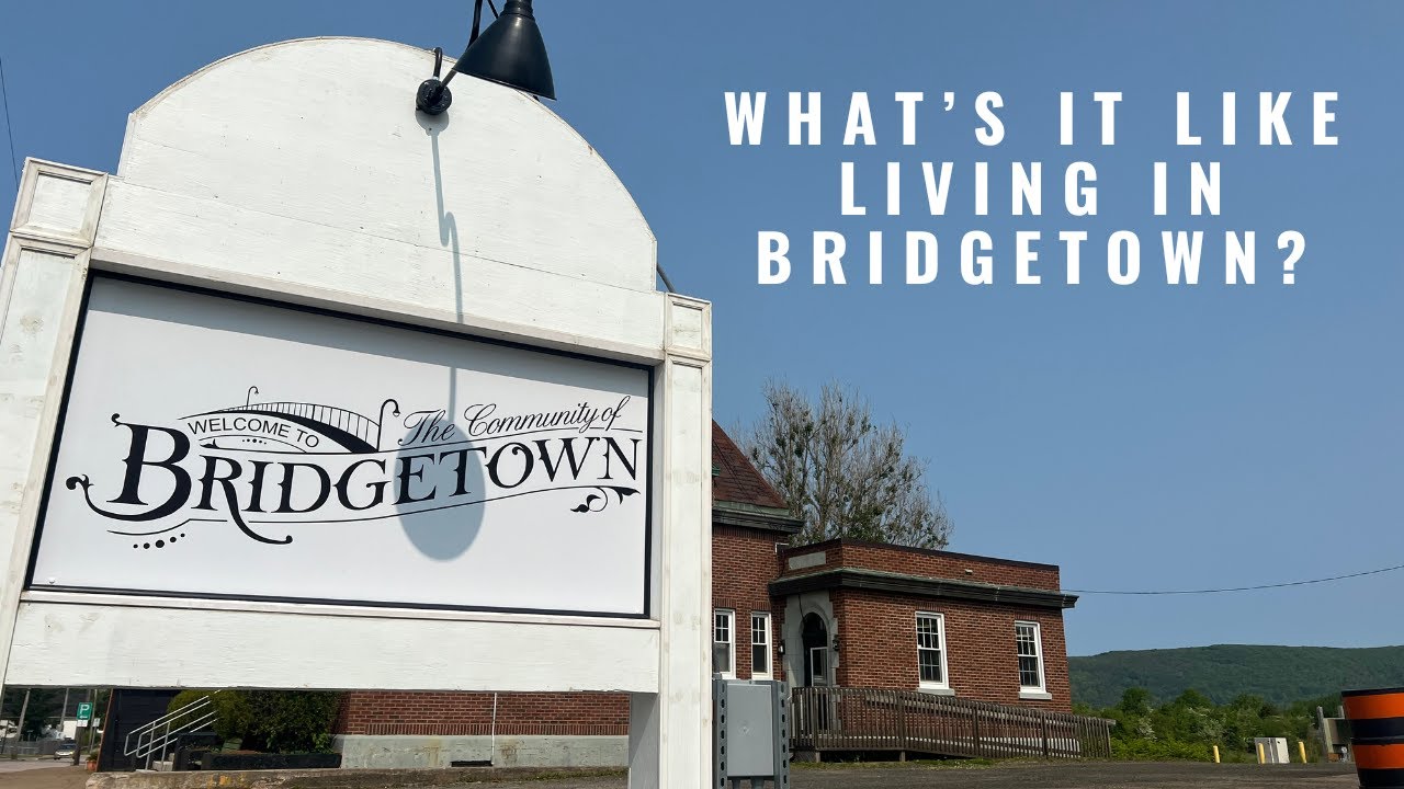 What's it like living in Bridgetown, Nova Scotia? - YouTube