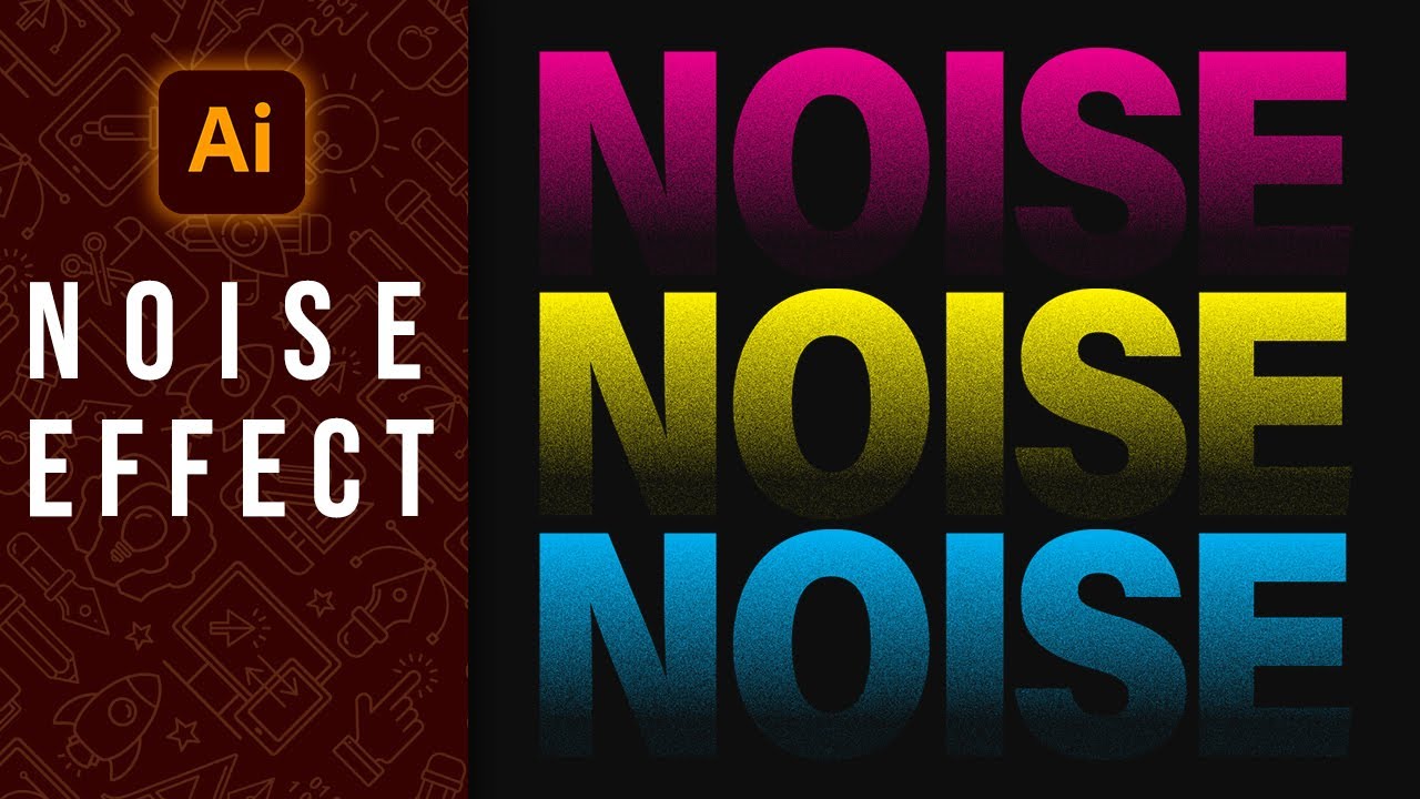 How to Add Noise (GRAIN) Effect in Illustrator - Adobe Illustrator ...