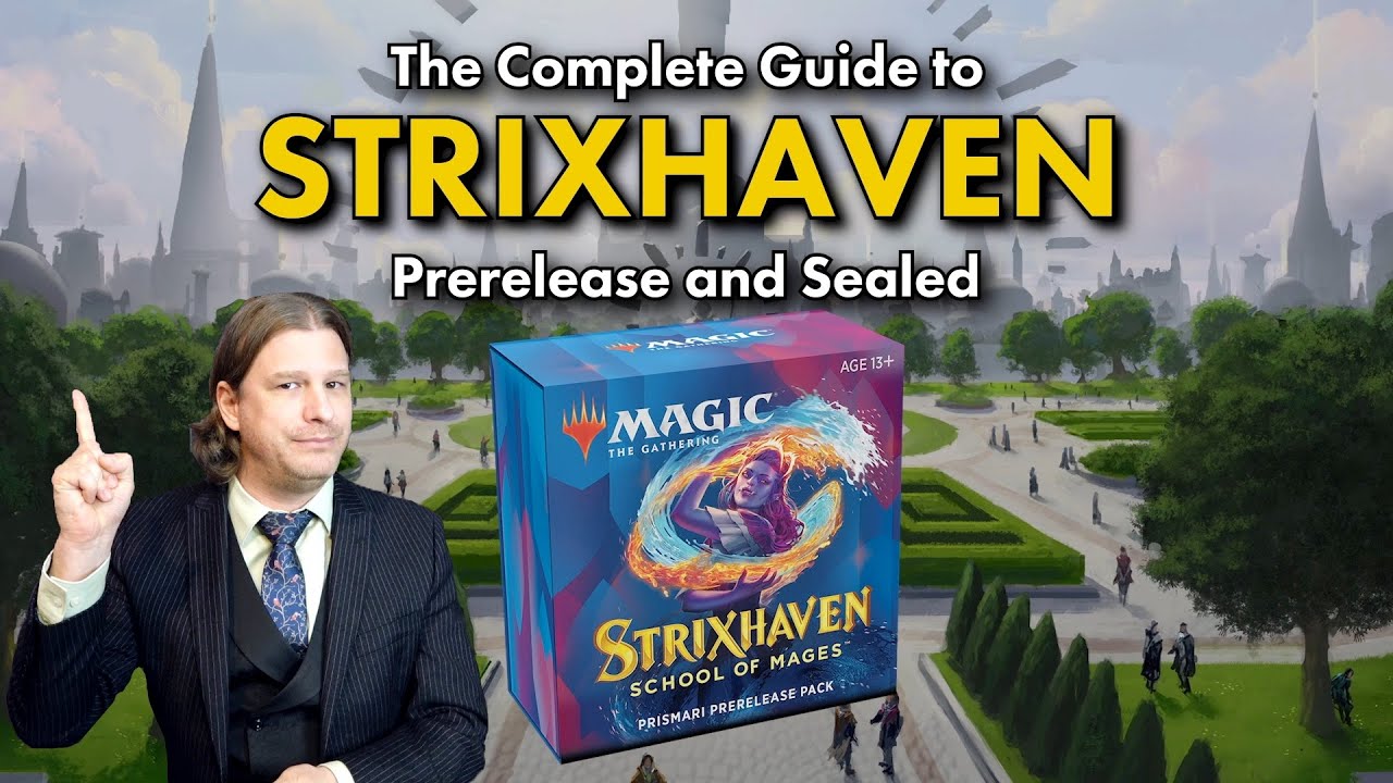 The Complete Guide To Strixhaven Prerelease and Sealed | Magic: The ...
