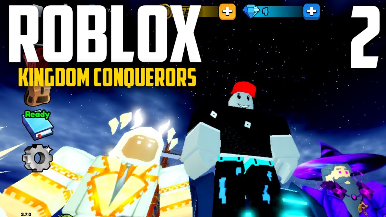 KINGDOM CONQUERORS GAMEPLAY 2 | ROBLOX - YouTube