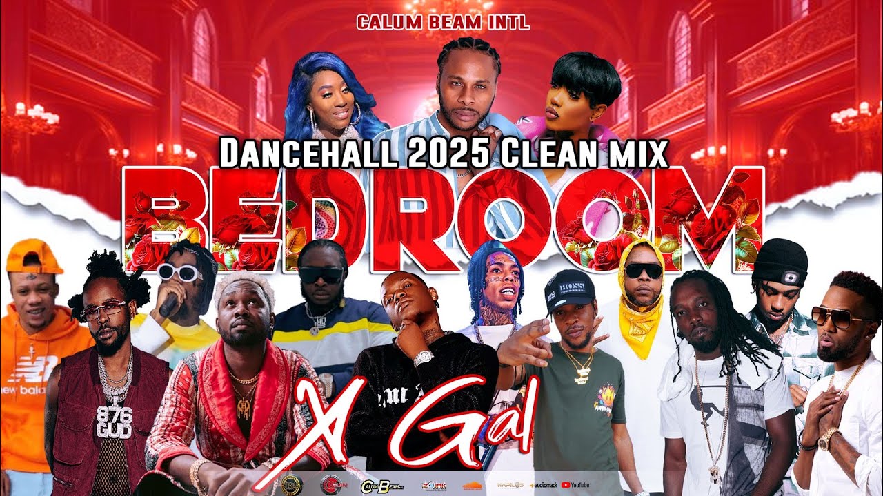 Bedroom Dancehall Mix Clean 2025 | X Gal | Dexta Daps,Jah Vinci jada ...