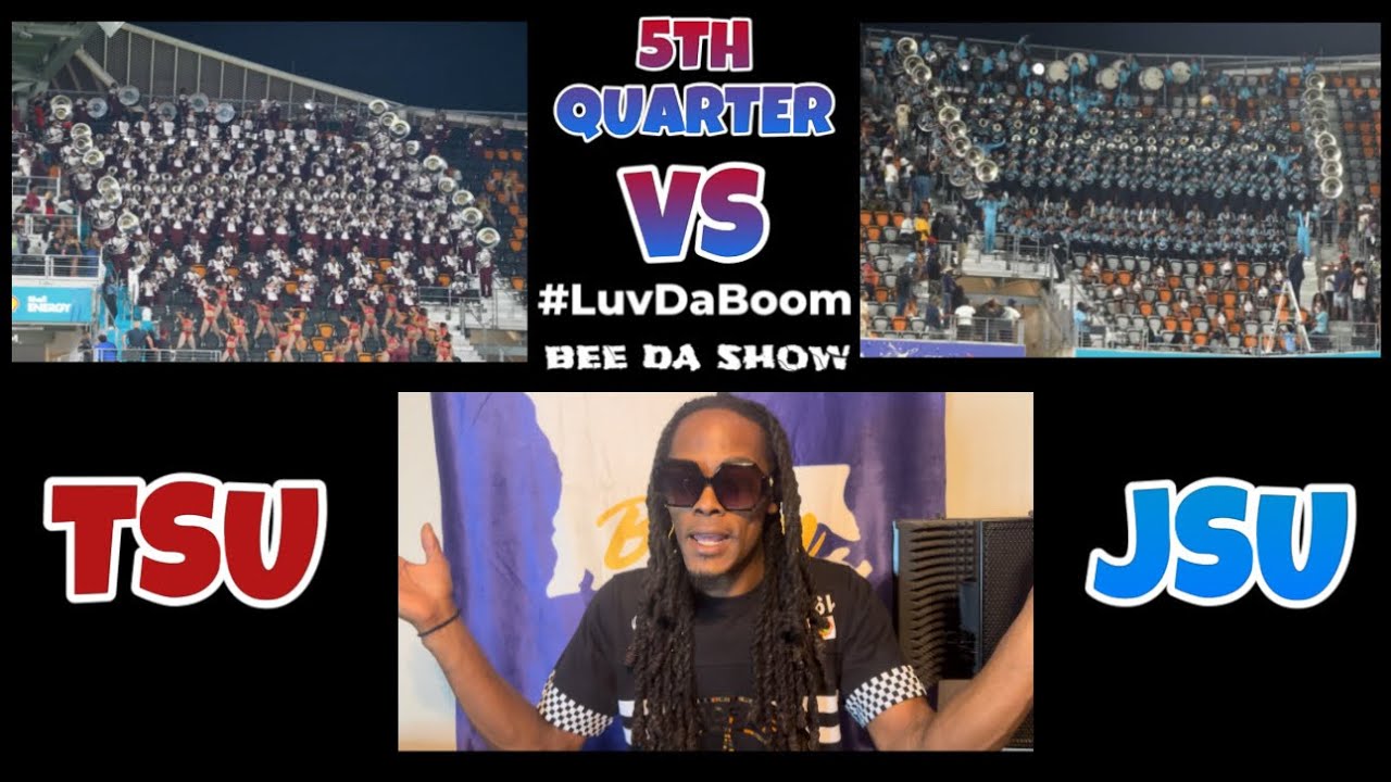 TEXAS SOUTHERN VS JACKSON STATE - 5TH QUARTER ~ BEE DA SHOW REACTION ...