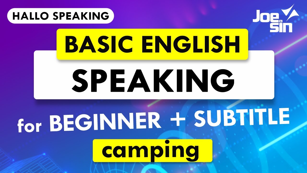 Basic English Speaking for Beginners With Subtitle | Camping | Joesin ...