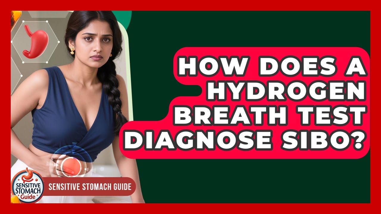 How Does A Hydrogen Breath Test Diagnose SIBO? - Sensitive Stomach ...