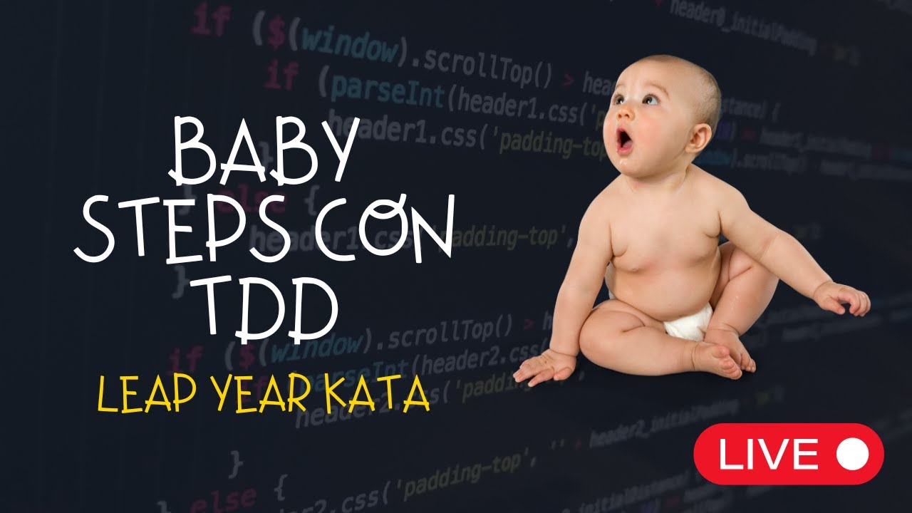 🔴 Cómo programar con TEST DRIVEN DEVELOPMENT (TDD) dando BABY STEPS ...