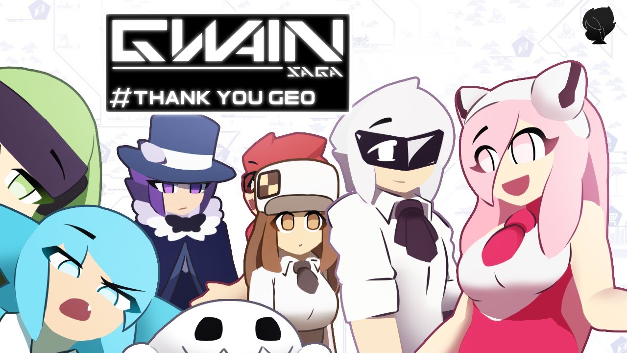 Gwain Saga - 00#ThankYouGeo - YouTube